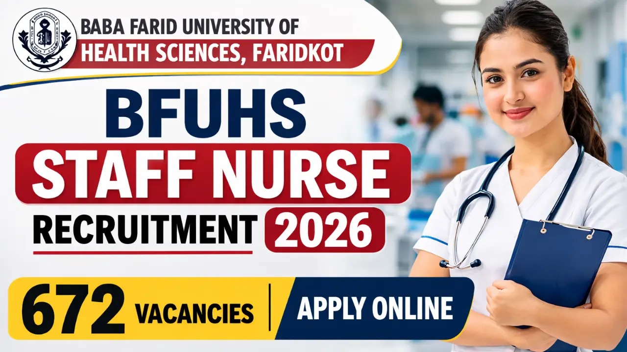BFUHS Staff Nurse Recruitment 2026 [672 Post] Notification OUT, Online ...