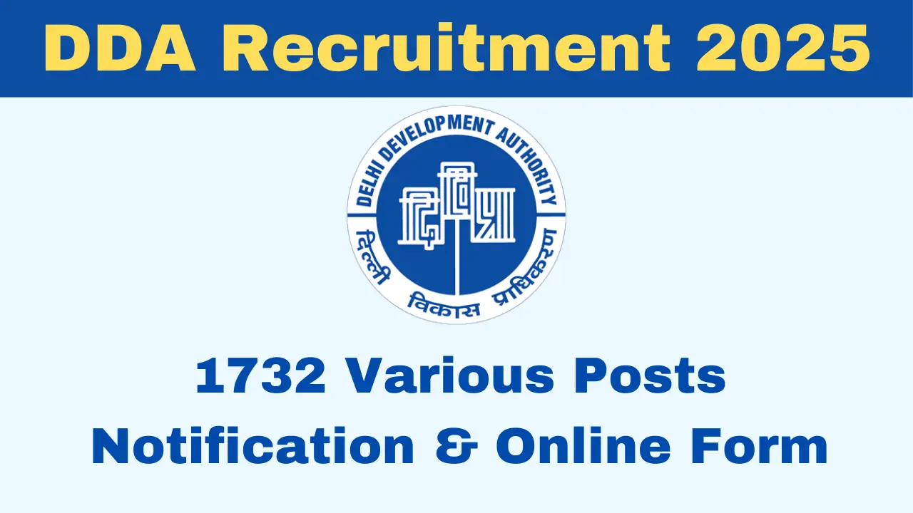DDA Recruitment 2025-26 [1732 Post] Exam Date, Result, Answer Key Of MTS, JSA, Patwari, Steno ...